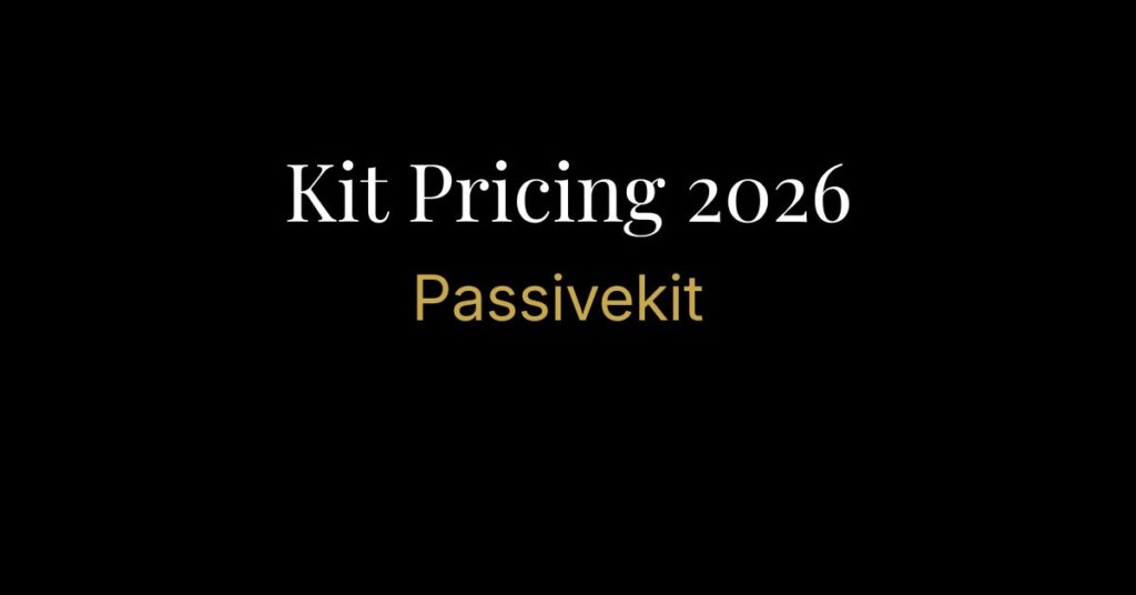 Kit Pricing 2026: Which Plan Do You Actually Need? - PassiveKit